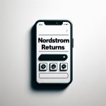 Nordstrom Return Policy: Your Comprehensive Guide for Hassle-Free Returns